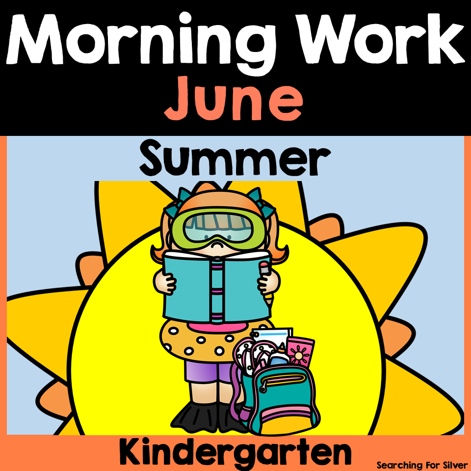 Summer Morning Work {Kindergarten} - Searching For Silver