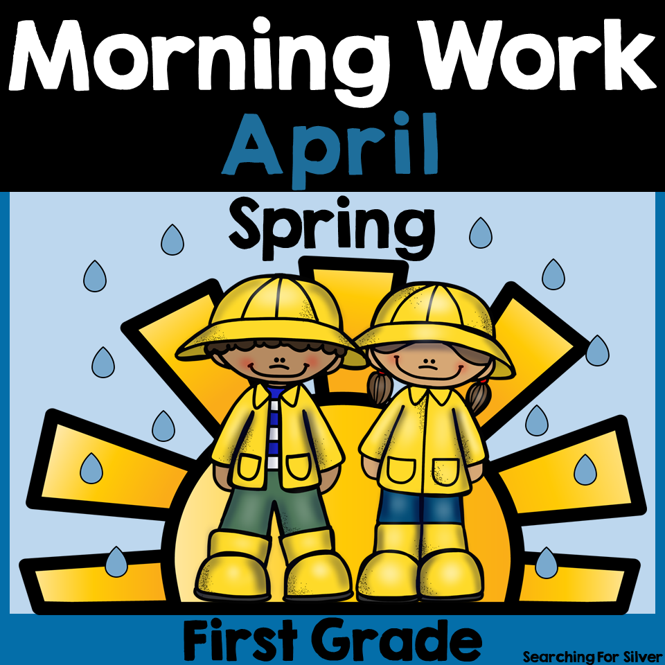 April Morning Work {First Grade} - Searching For Silver